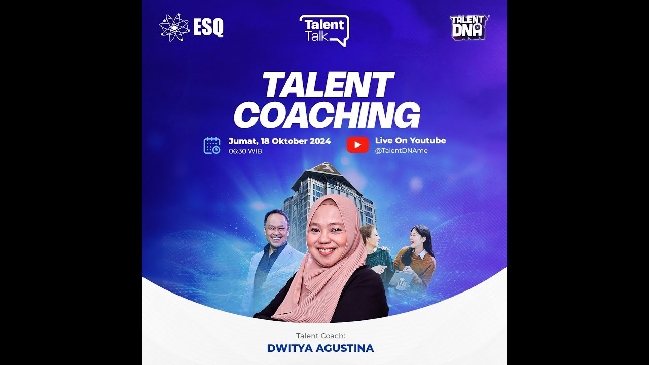 Talent Talk : Mengembangkan Talenta dengan Talent Coaching - YouTube
