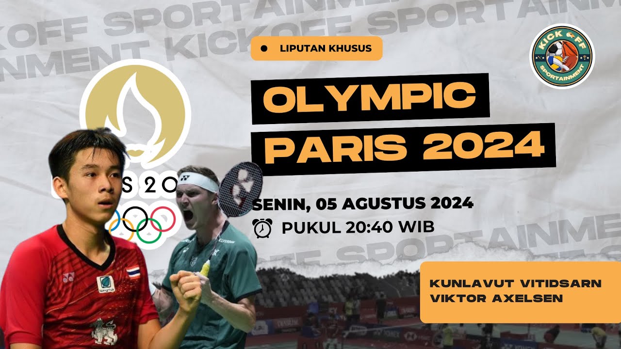 Livescore FInal Olympics 2024 Kunlavut Vitidsarn vs Viktor Axelsen ...