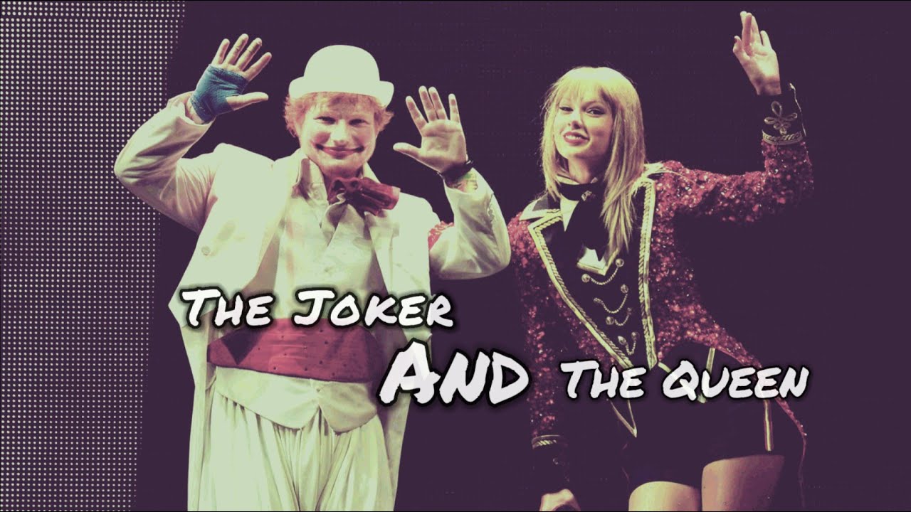 Ed Sheeran - The Joker And The Queen (feat. Taylor Swift) (Lyrics ...