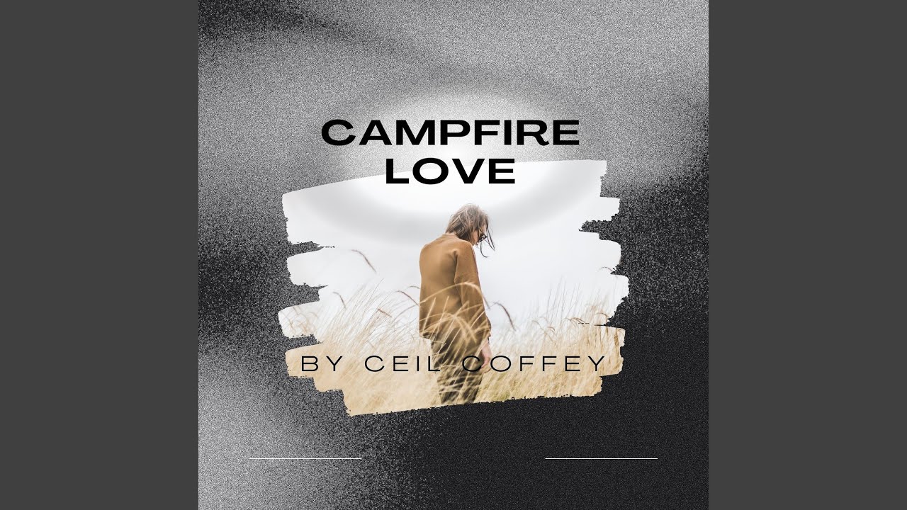 Campfire Love - YouTube