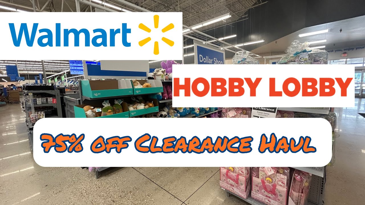 Walmart and Hobby Lobby 75% off Clearance Haul #walmartclearance # ...