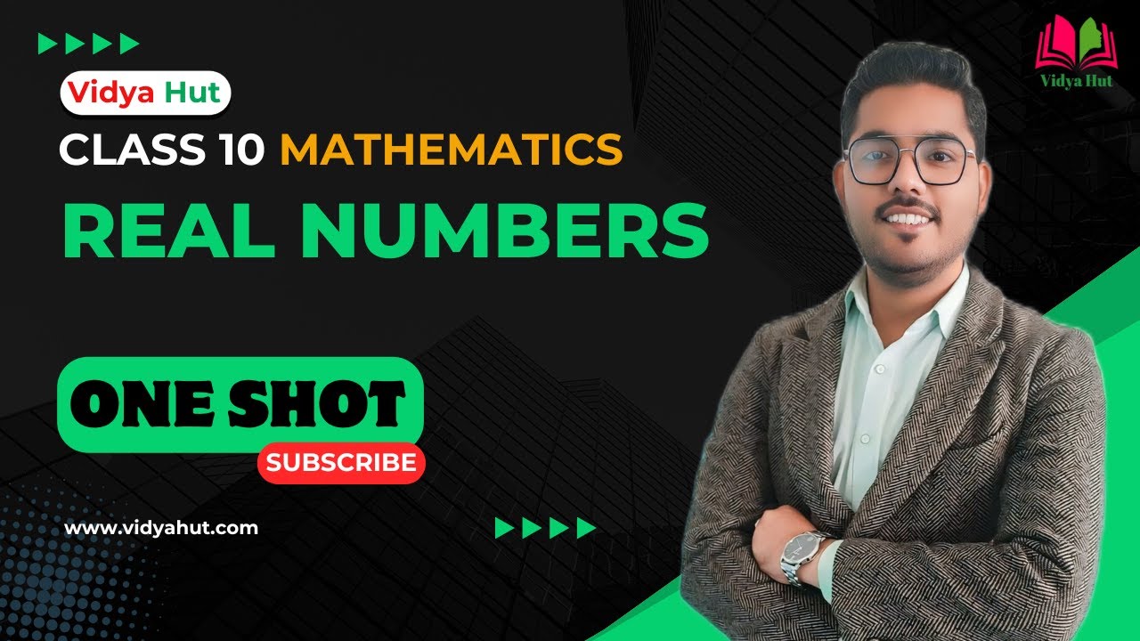 Real Numbers | Class 10 | Mathematics - YouTube