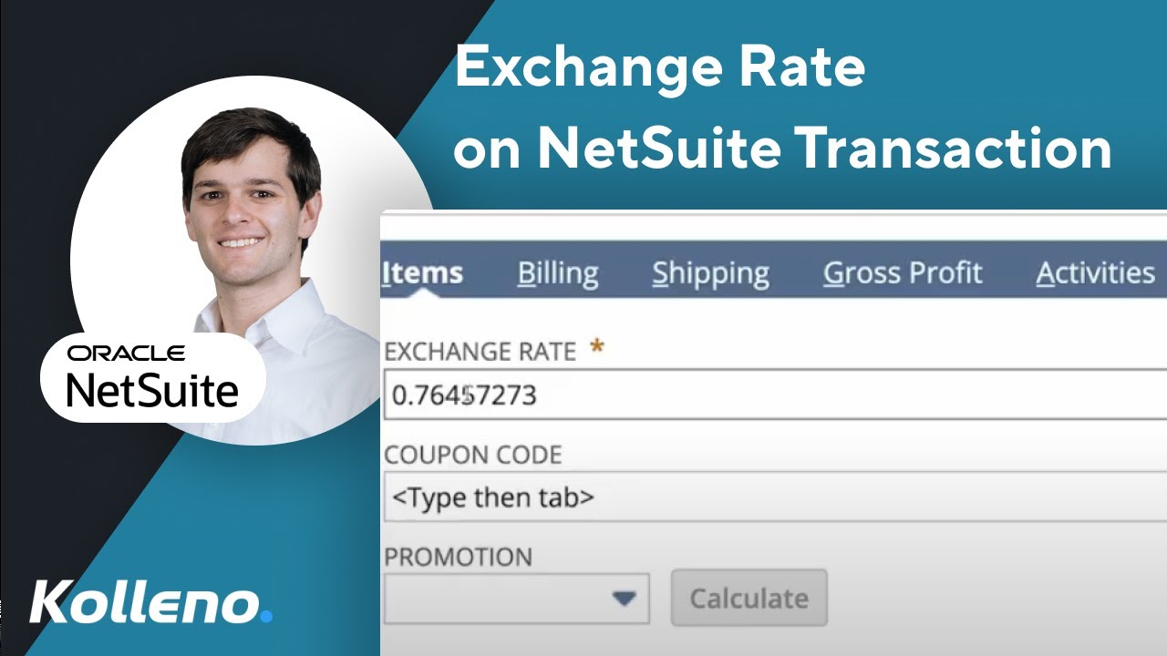 NetSuite Tutorial | Setting Exchange Rates Directly on Transactions in ...