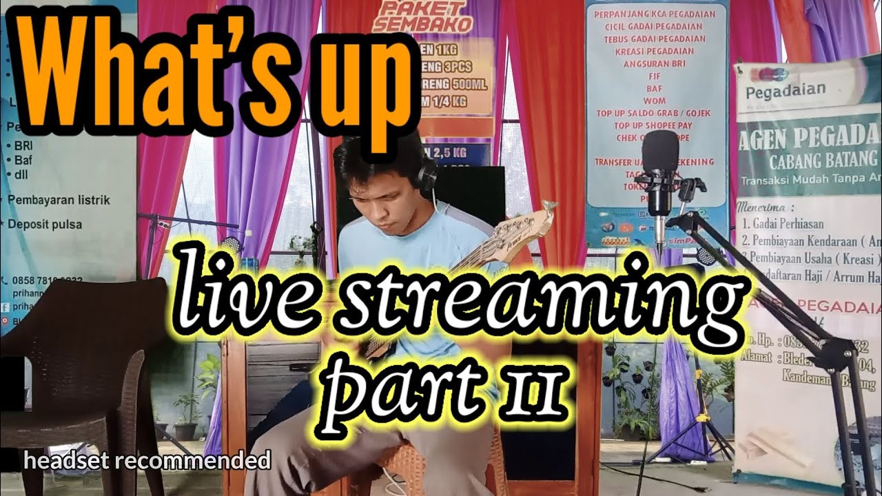 What's up || cover bass live || part 2 - YouTube