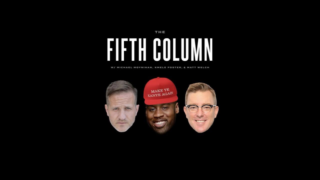 The Fifth Column Podcast Episode #492 Recap - YouTube