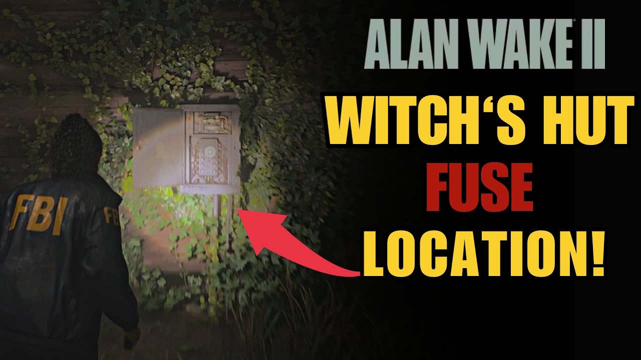 Alan Wake 2: Witch's Hut Fuse Location - YouTube