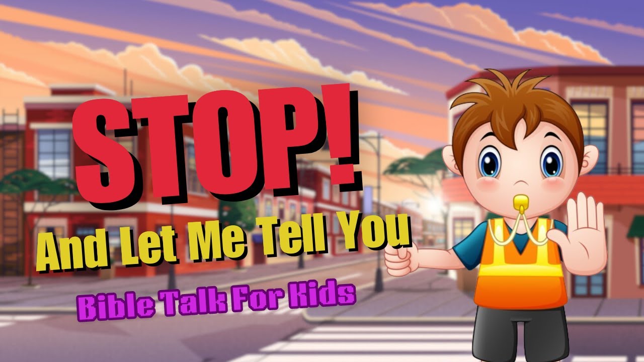 Stop! And Let Me Tell You - YouTube
