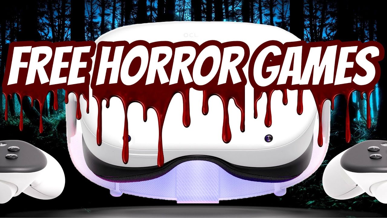 TONS of FREE HORROR GAMES on Oculus Quest 2, Meta Quest 3 3S - YouTube