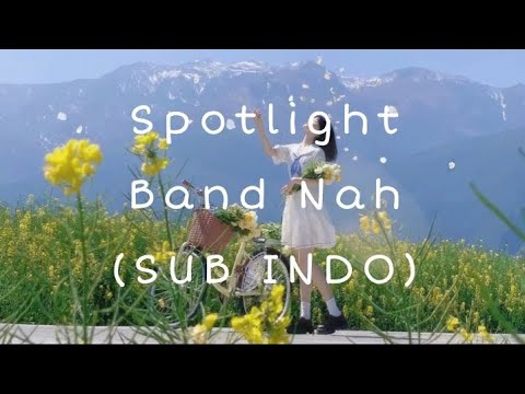 Band Nah - Spotlight (Yumi's Cells OST) (SUB INDO)