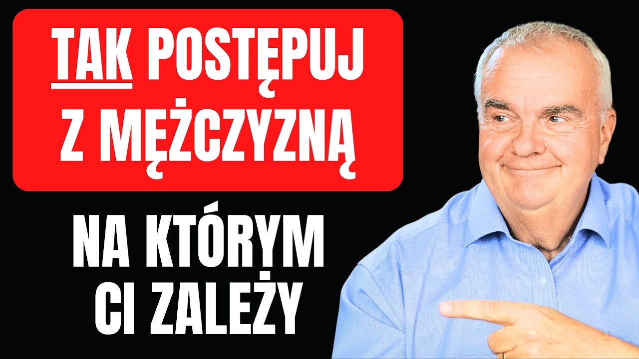 Jak okazać podziw i szacunek mężczyźnie na którym Ci zależy - YouTube