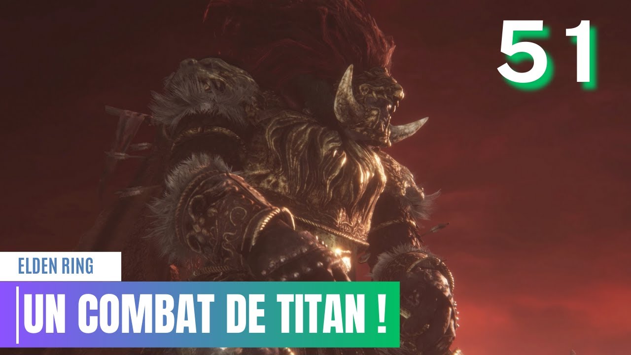 UN COMBAT DE TITAN ! [Elden Ring] #51 - YouTube