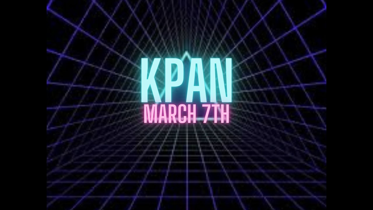 KPAN II March 3rd, 2022 - YouTube