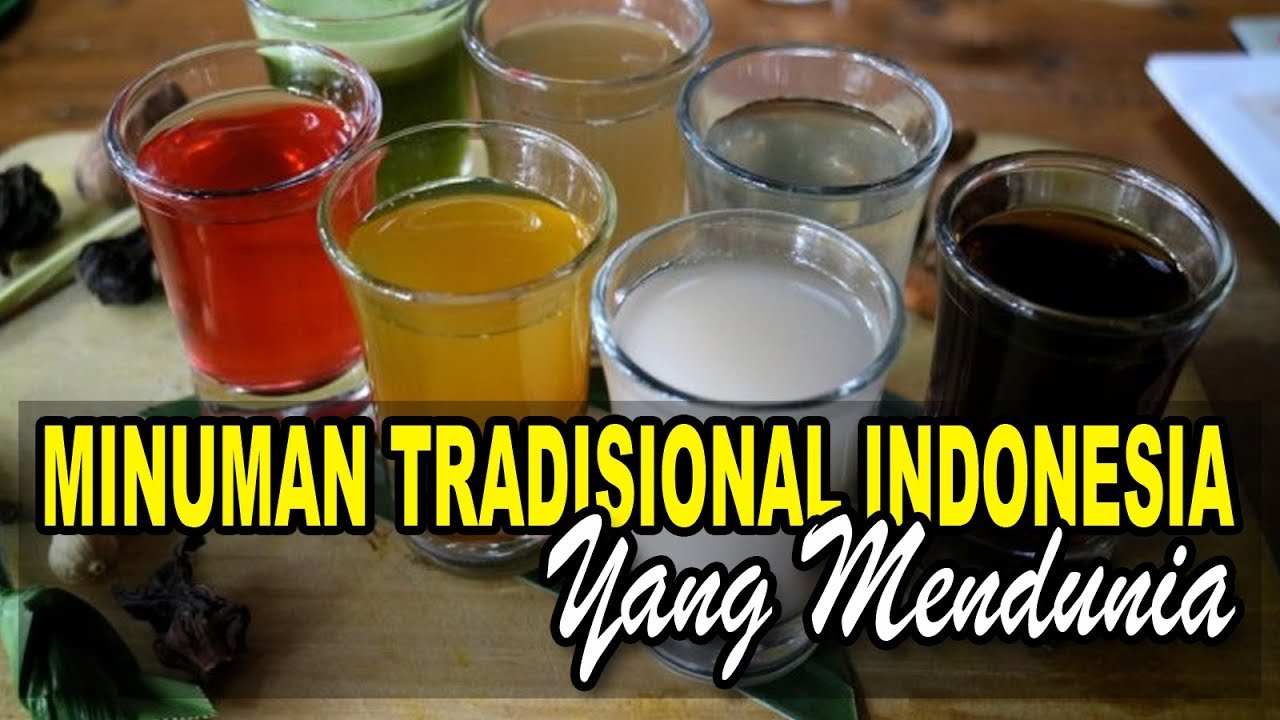 Minuman Tradisional Indonesia Yang Mendunia - YouTube