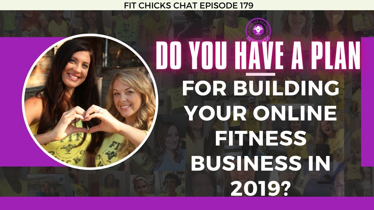 FIT CHICKS Chat Episode #179: Do You Have a Plan for Building your ...