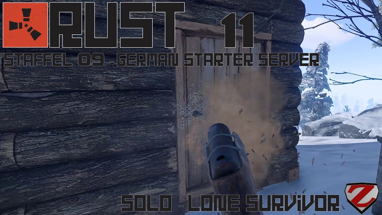 RUST [S09] #11 Solo Eoka Raid, Nachbar eliminieren -[Gameplay German ...