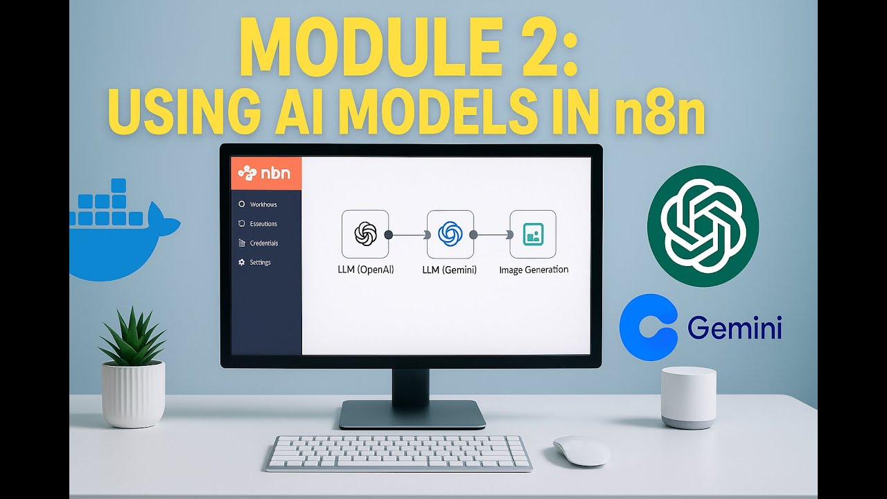 Module 2 n8n Beginner Course: Using AI Models in n8n - YouTube