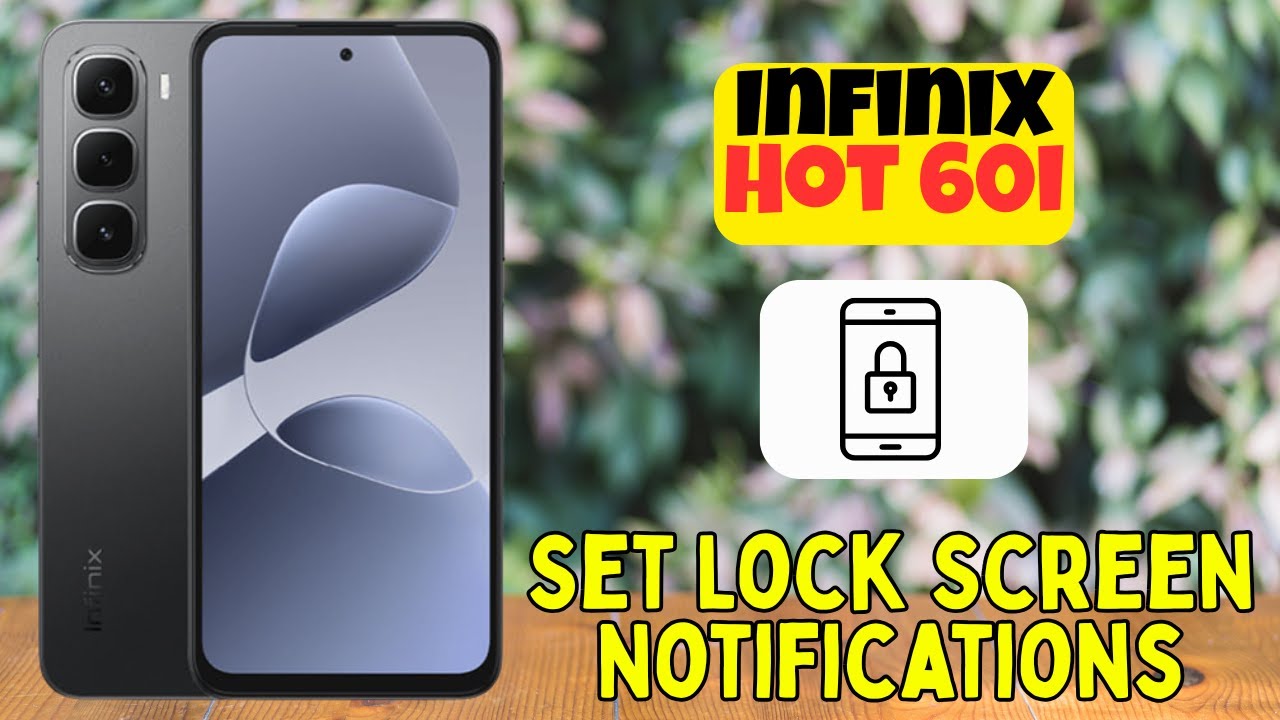 How to Set Lock Screen Notifications on Infinix Hot 60i | Full Guide ...