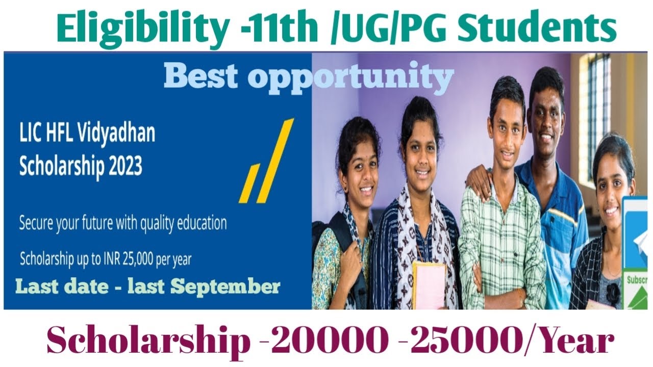 LIC HFL Vidyadhan Scholarship 2023 application form Eligibility-11th/UG ...