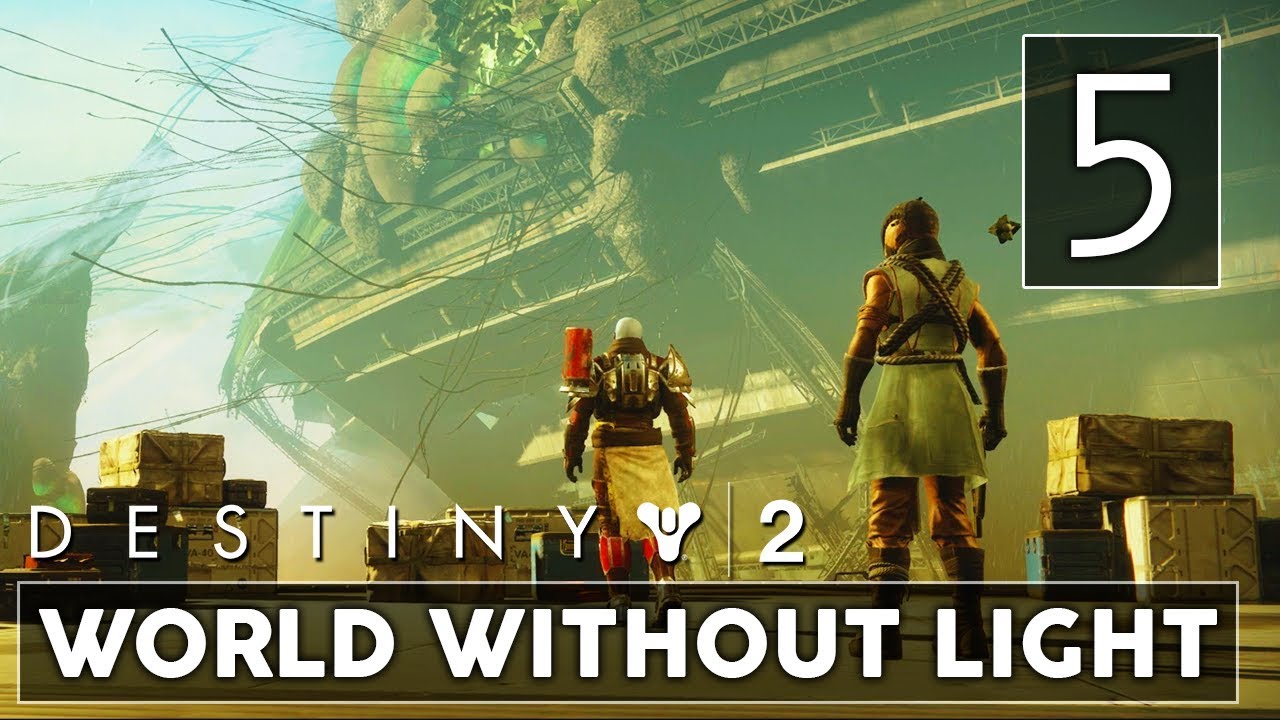 [5] World Without Light (Let's Play Destiny 2 [PS4 Pro] w/ GaLm) - YouTube