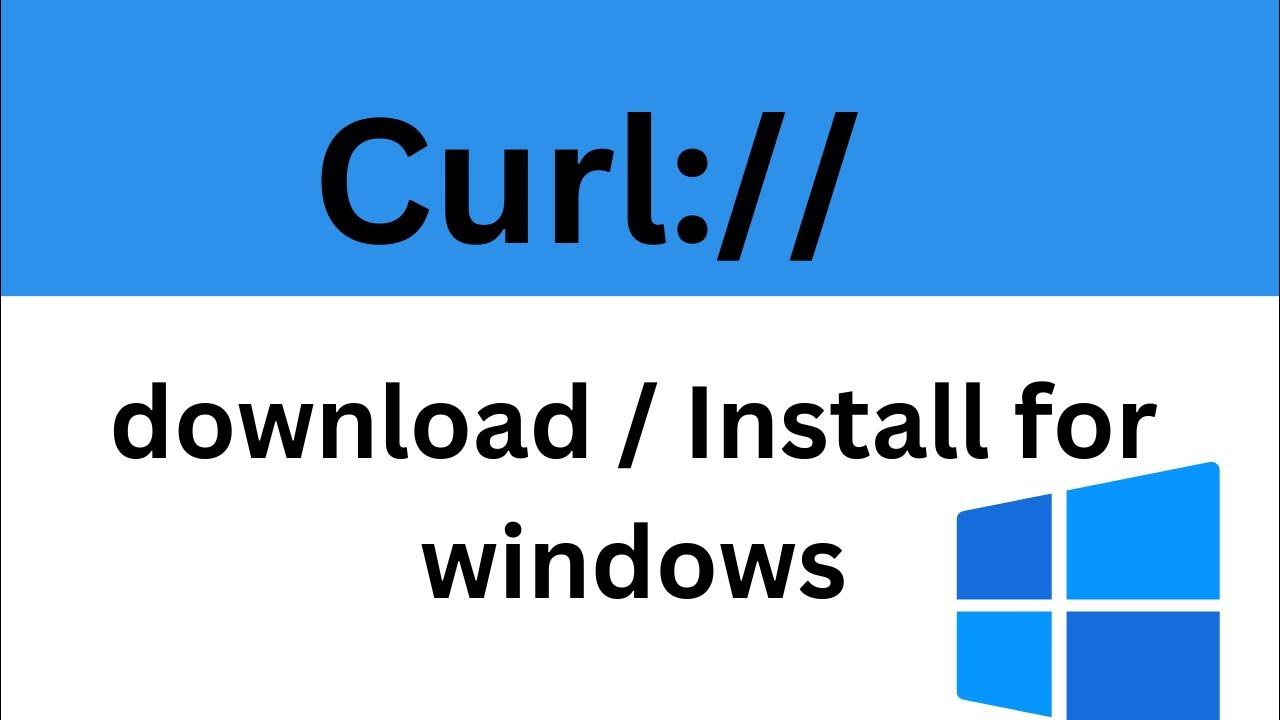 How to download CURL for windows - YouTube