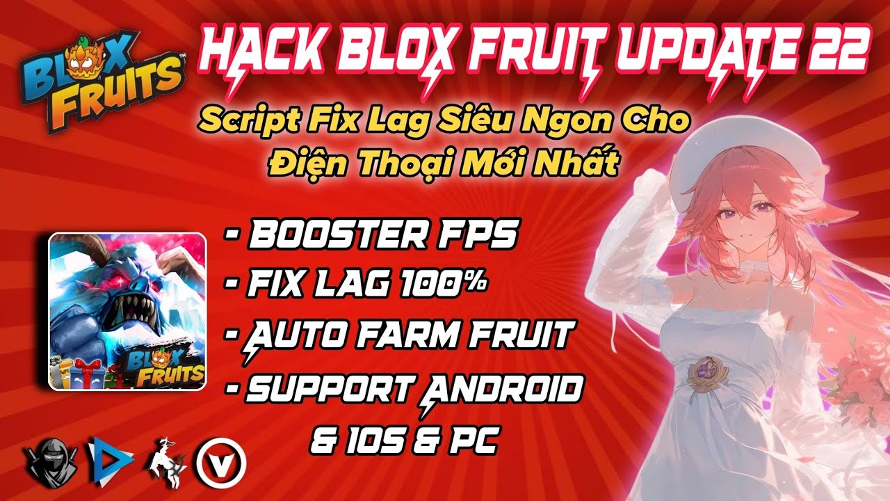 Script Fix Lag Blox Fruit Update 22 Cho Máy Yếu Trên Điện Thoại Trong Roblox Mới Nhất - YouTube