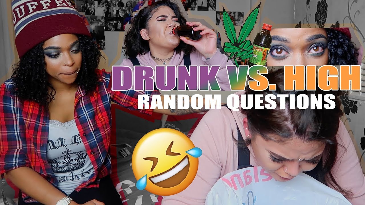 DRUNK VS HIGH - Question Time - YouTube
