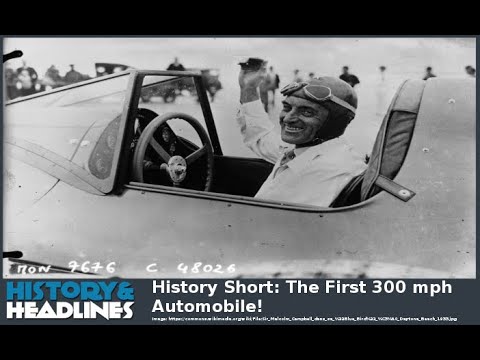 History Short: The First 300 mph Automobile! - YouTube