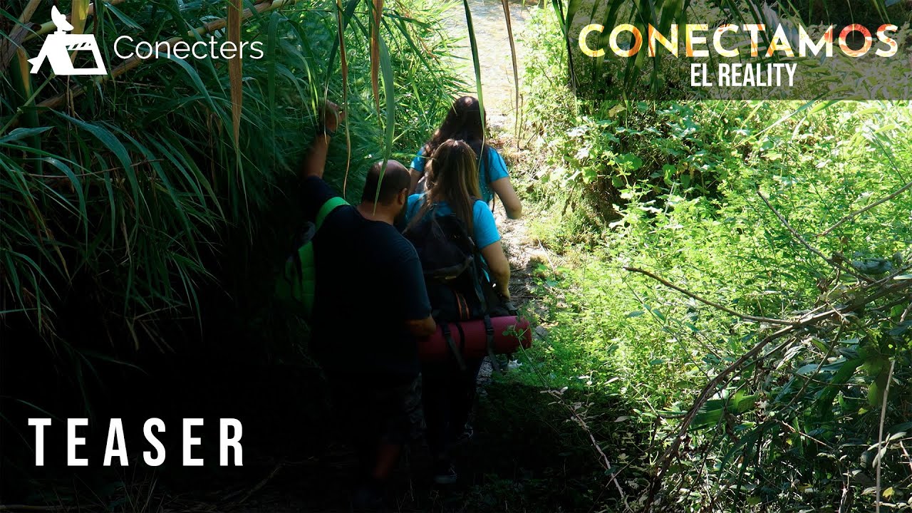 CONECTAMOS: El Reality. | TEASER OFICIAL | WEB SERIE | Conecters Series ...