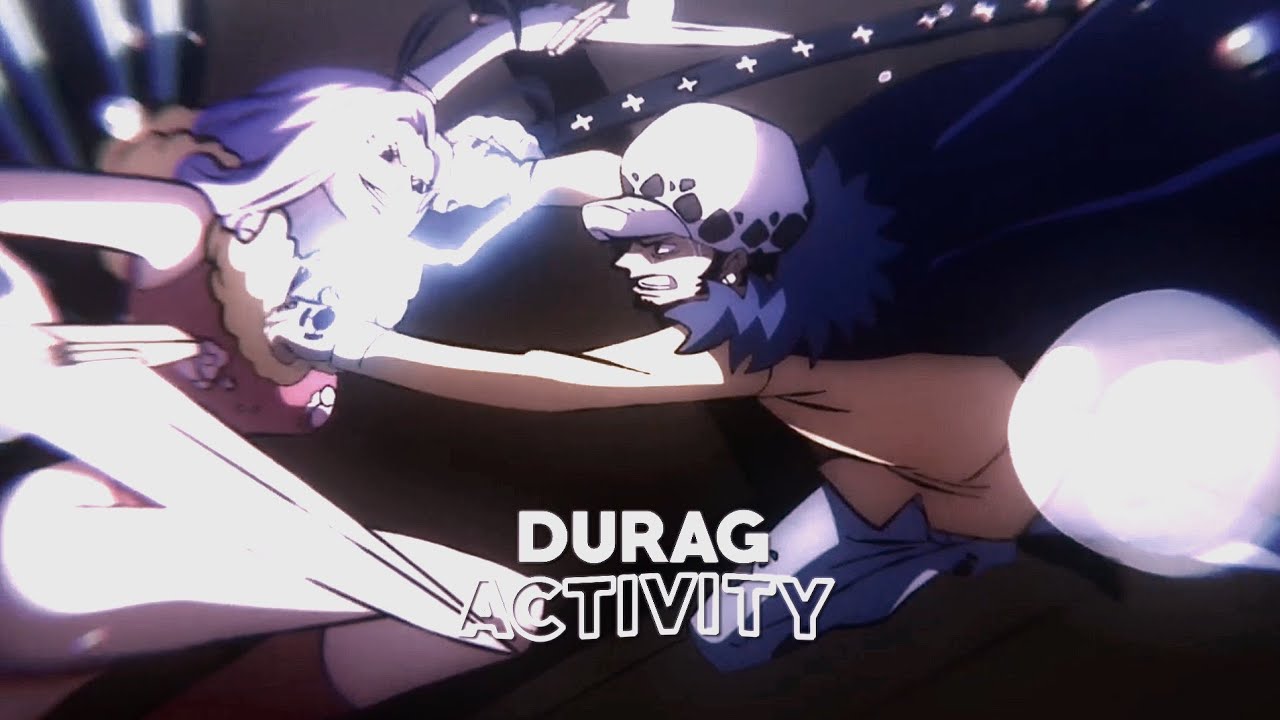 Durag Activity 』One Piece『 AMV/EDIT 』(first flow) - YouTube