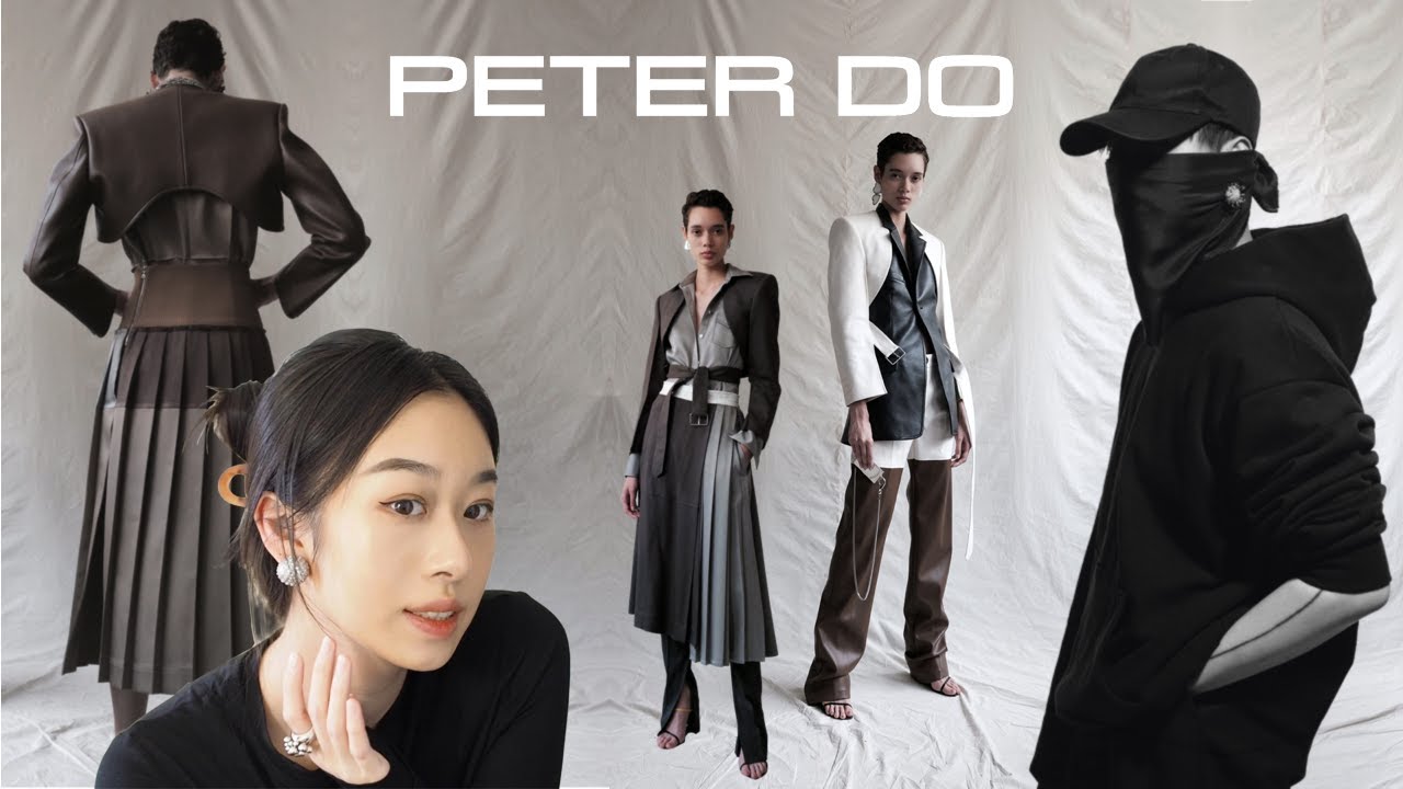 品牌档案 EP1｜Peter Do 美学｜我的PD单品合集｜Get to know Peter Do brand & My PD ...