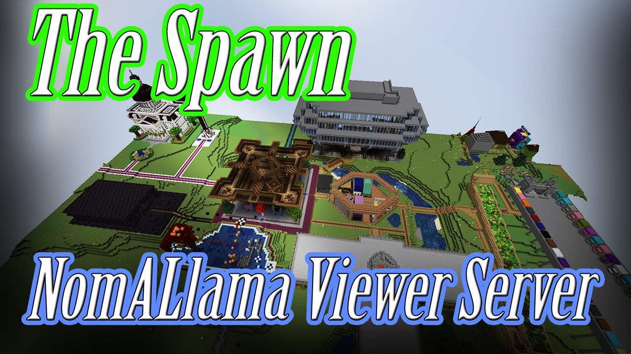 The Spawn! (EP2) [NomALlama Minecraft Viewer Server] - YouTube