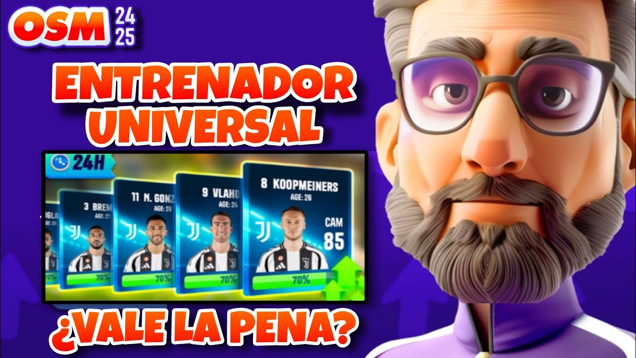 🤔 ¿VALE LA PENA EL ENTRENADOR UNIVERSAL? 🤔 | ⚽ OSM 24/25 ⚽ - YouTube