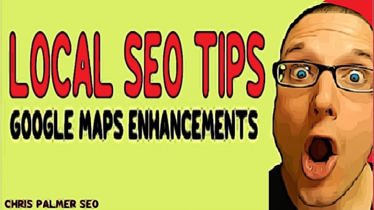 Local SEO Tips: How to get Google Maps Enhancements - YouTube