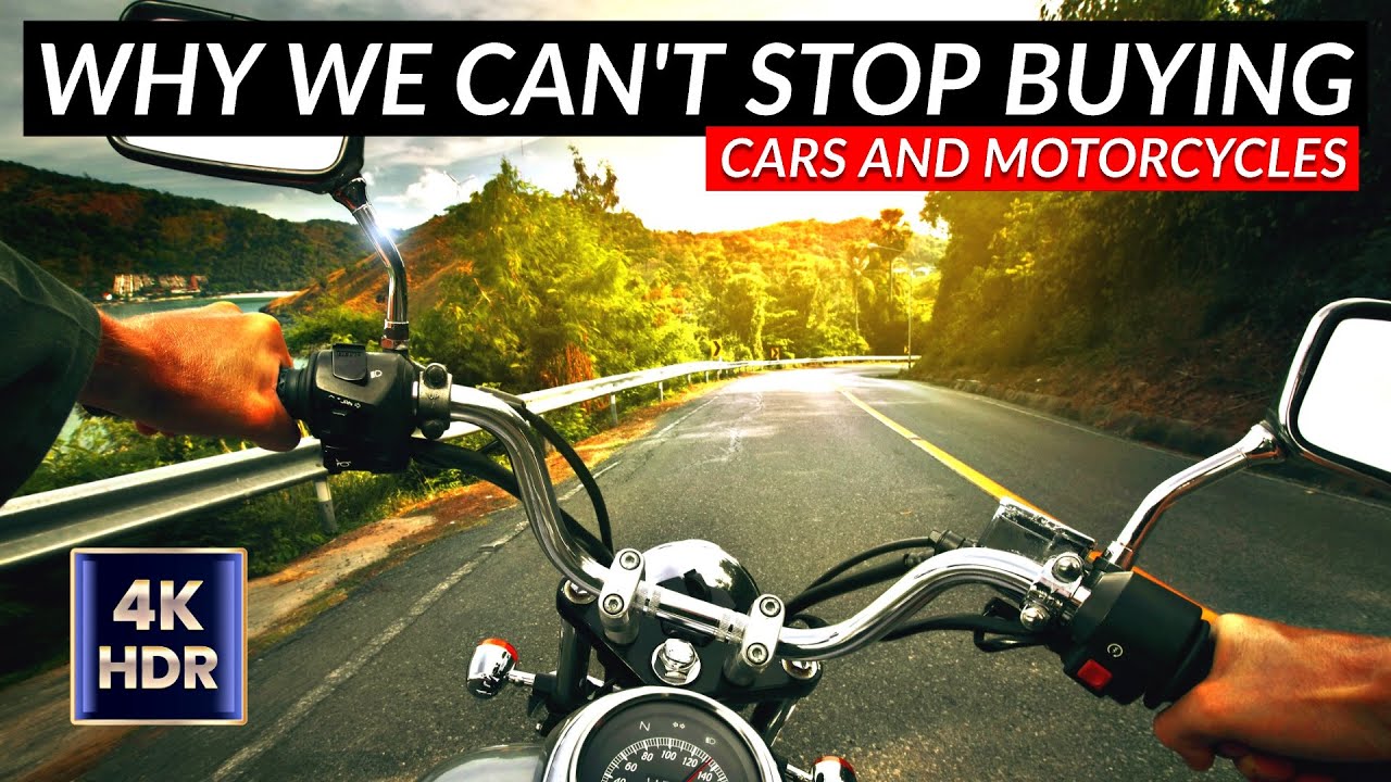 Why We Can’t Stop Buying Cars and Motorcycles: The Psychology of ...