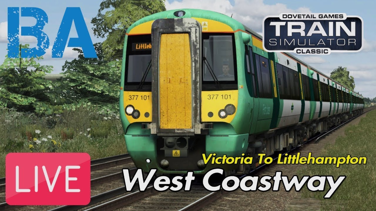 Train Simulator LIVE - Victoria To Littlehampton - West Coastway (28/01 ...