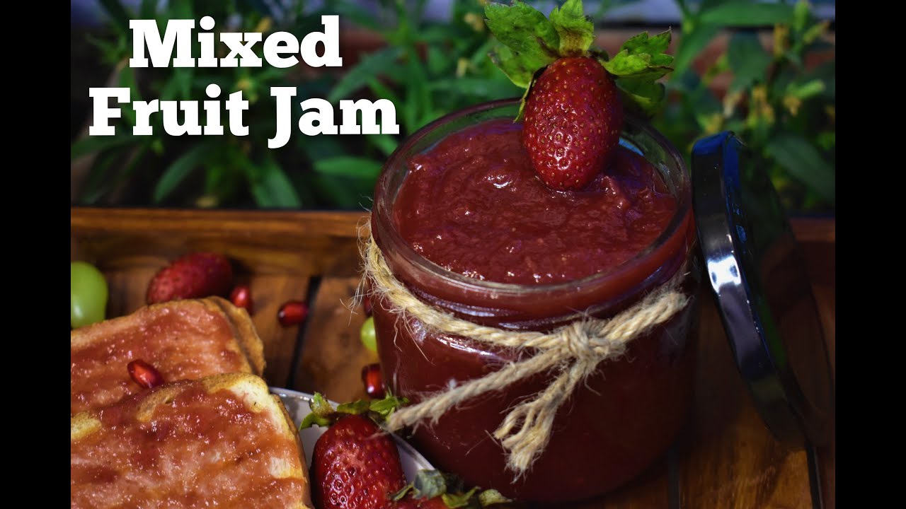 Mixed Fruit Jam | Fruit Jam | How to make Jam at home | Homemade Jam ...