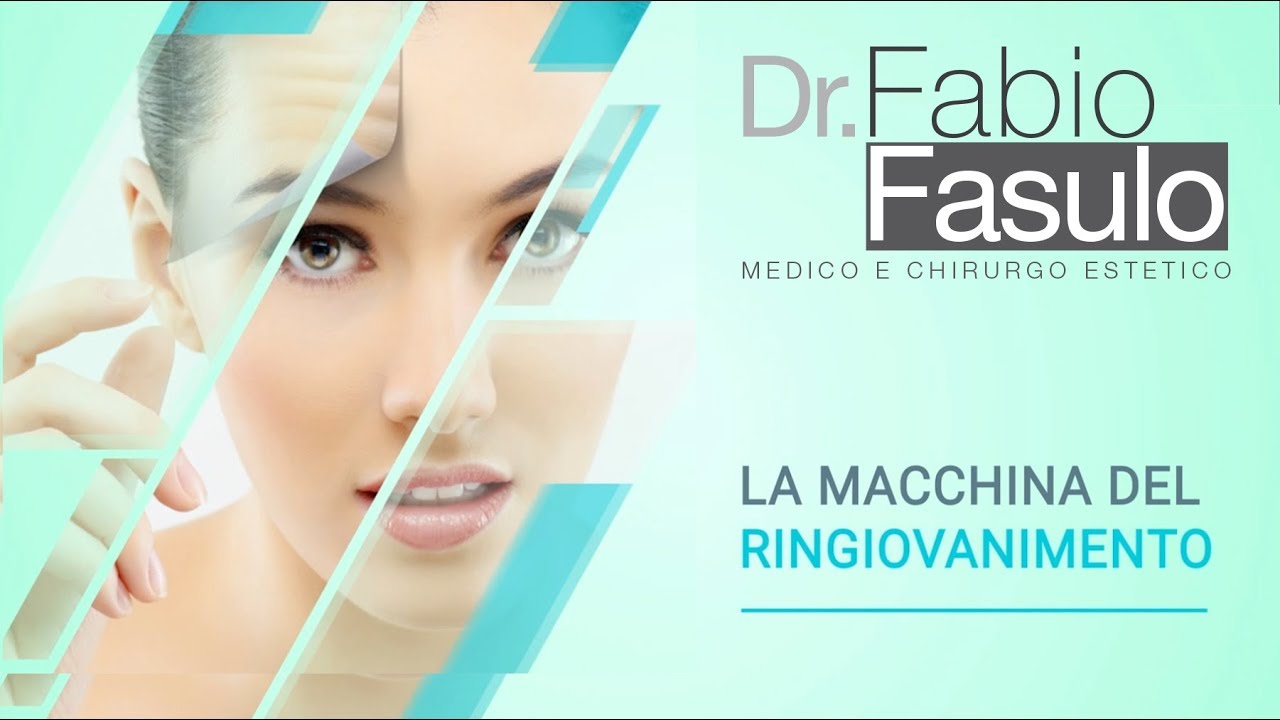 La macchina del ringiovanimento - Dr. Fabio Fasulo - YouTube