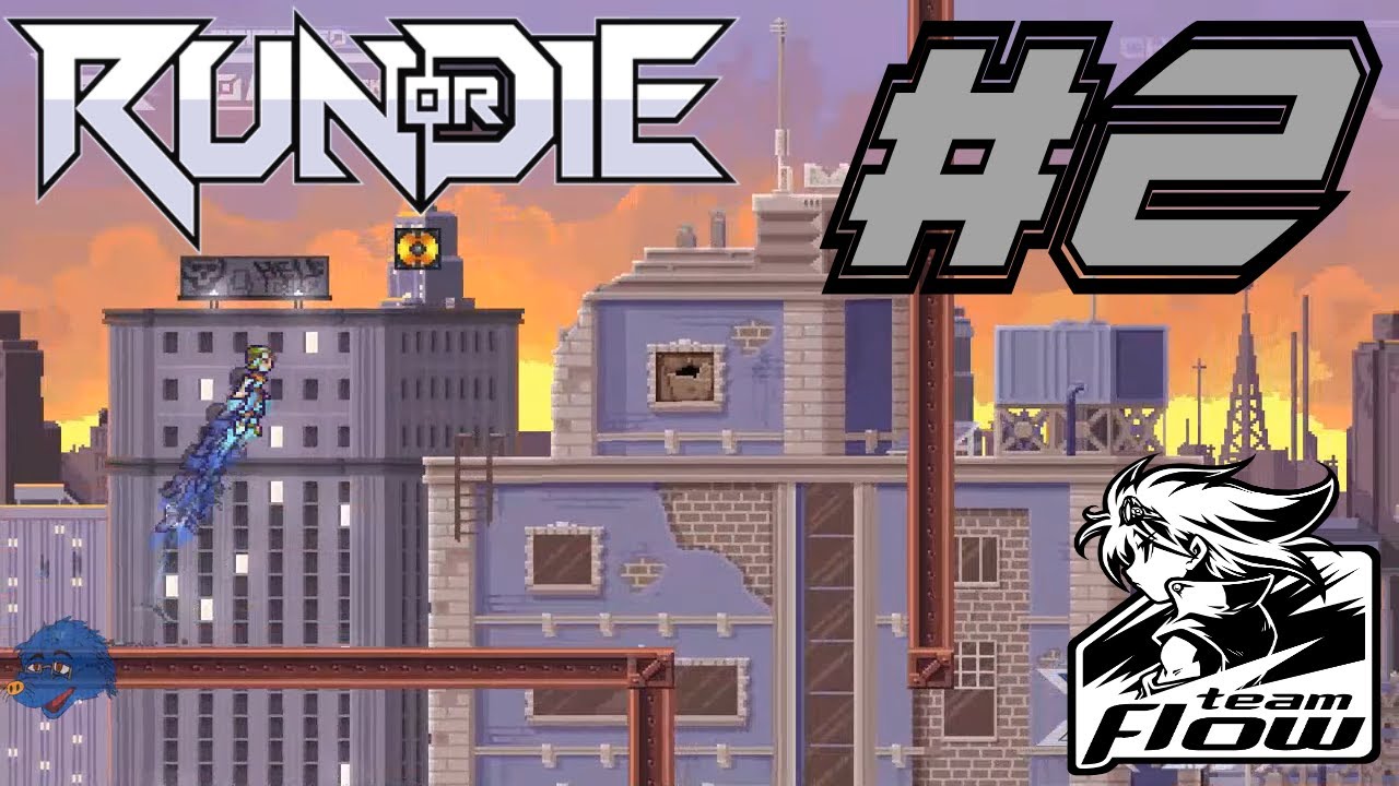 Run or Die #2 - YouTube