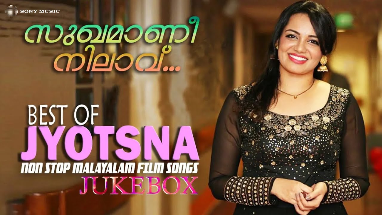 Best of Jyotsna | Non Stop Malayalam Film Songs Vol - 1 - YouTube