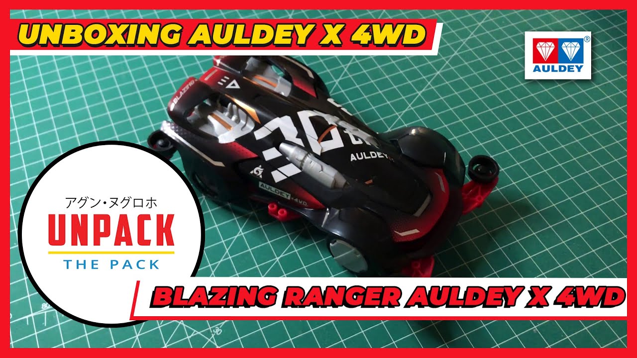 BLAZING RANGER AULDEY X 4WD ORIGINAL | Unboxing & Merakit MINI 4WD ...