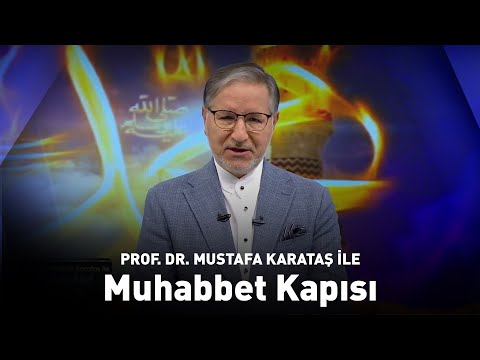 Prof. Dr. Mustafa Karataş ile Muhabbet Kapısı | 12 Ekim 2025