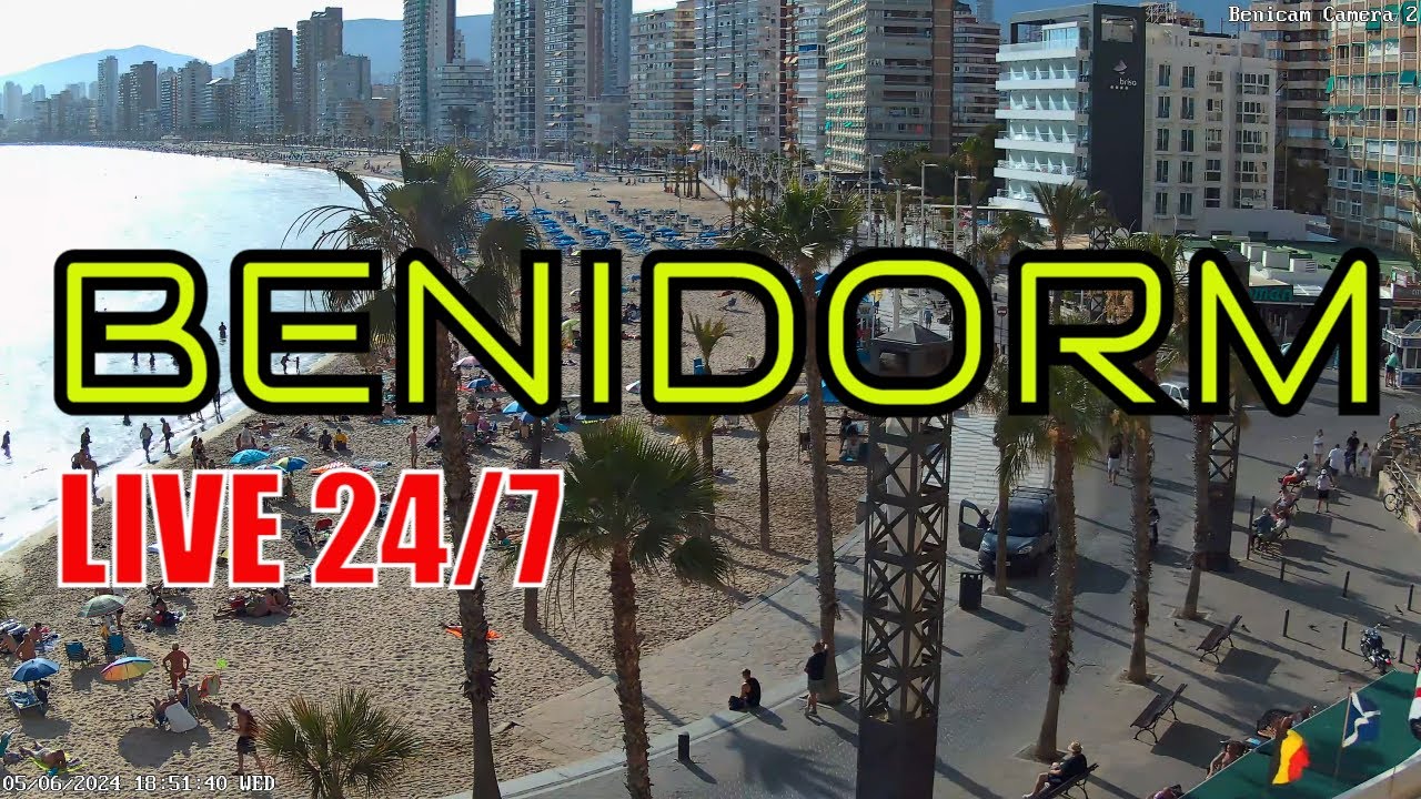 Benidorm Live Webcam 🇪🇸 CAMERA 2 🇪🇸 Streamed 5th June 2024 (2) - YouTube
