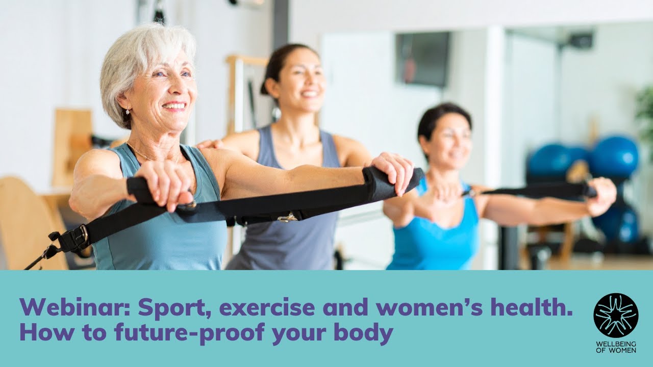 Sport, exercise and women’s health. How to future-proof your body - YouTube