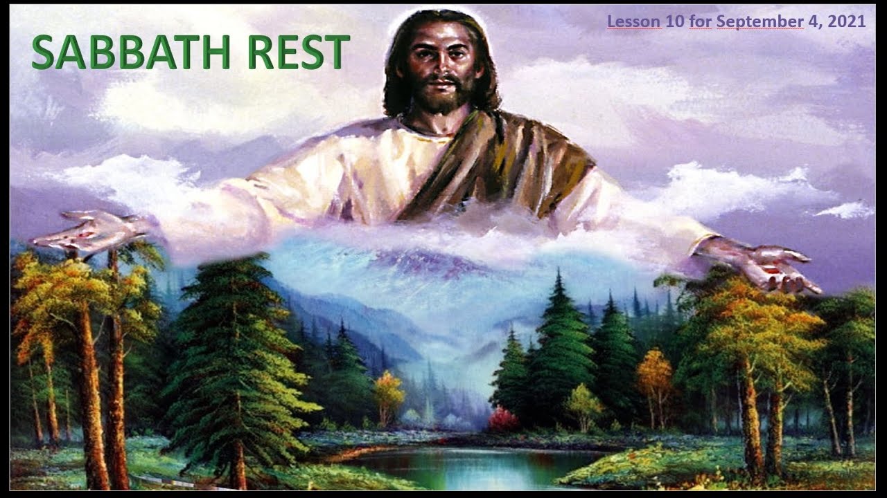 Rest in Christ - Sabbath School - Lesson 10 - Sabbath Rest - YouTube