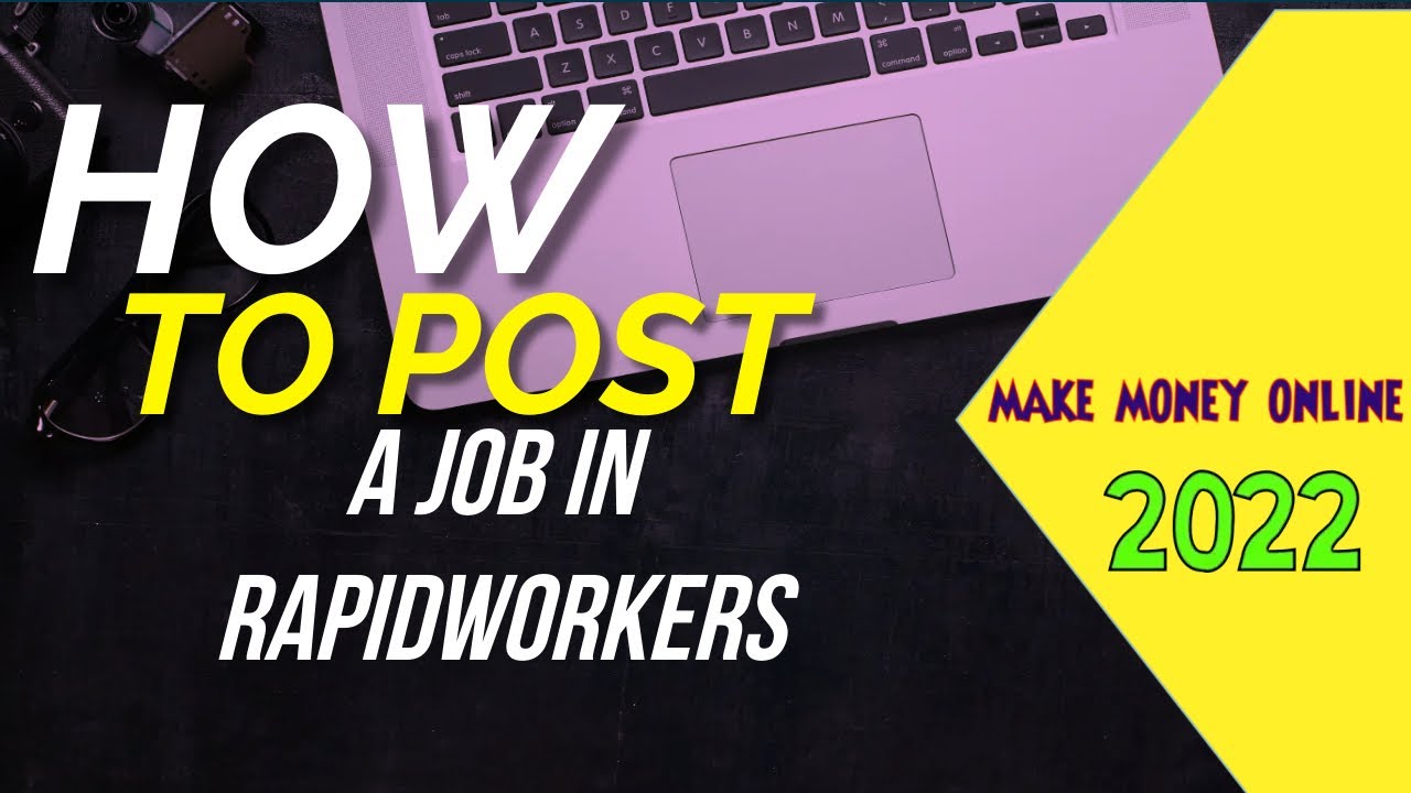 How to post job in rapidworkers | make money online 2023 | pocket money ...