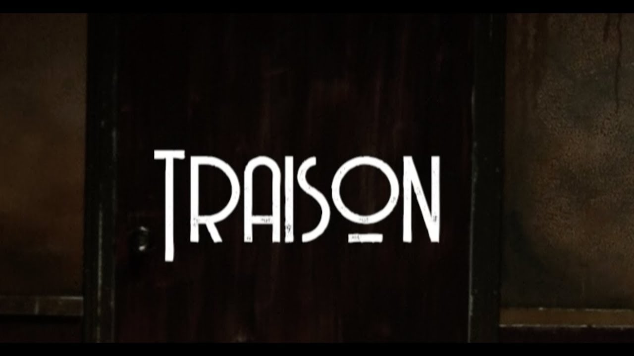 Traison - YouTube