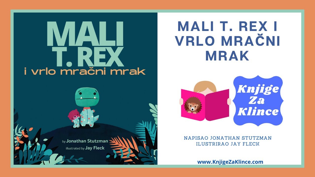 🦔 PRIČE ZA DJECU - Mali T. Rex i vrlo mračni mrak -Slikovnice- Priča o ...