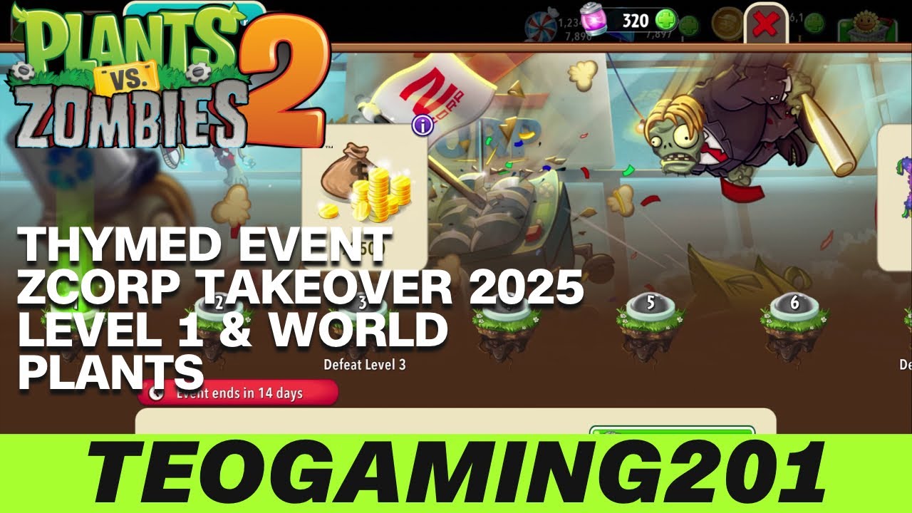 PvZ 2 | Thymed Event | ZCorp Takeover 2025 (LEVEL 1 & WORLD PLANTS) - YouTube
