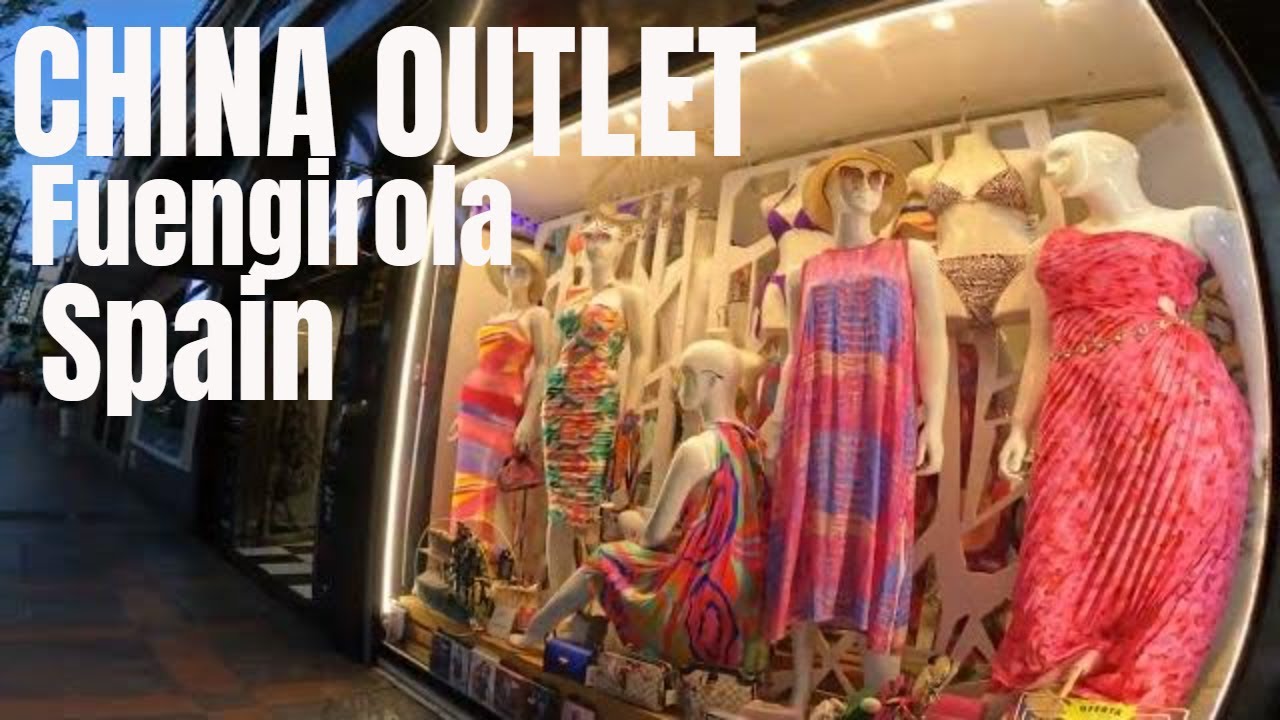 CHINA Outlet Fuengirola Spain - YouTube