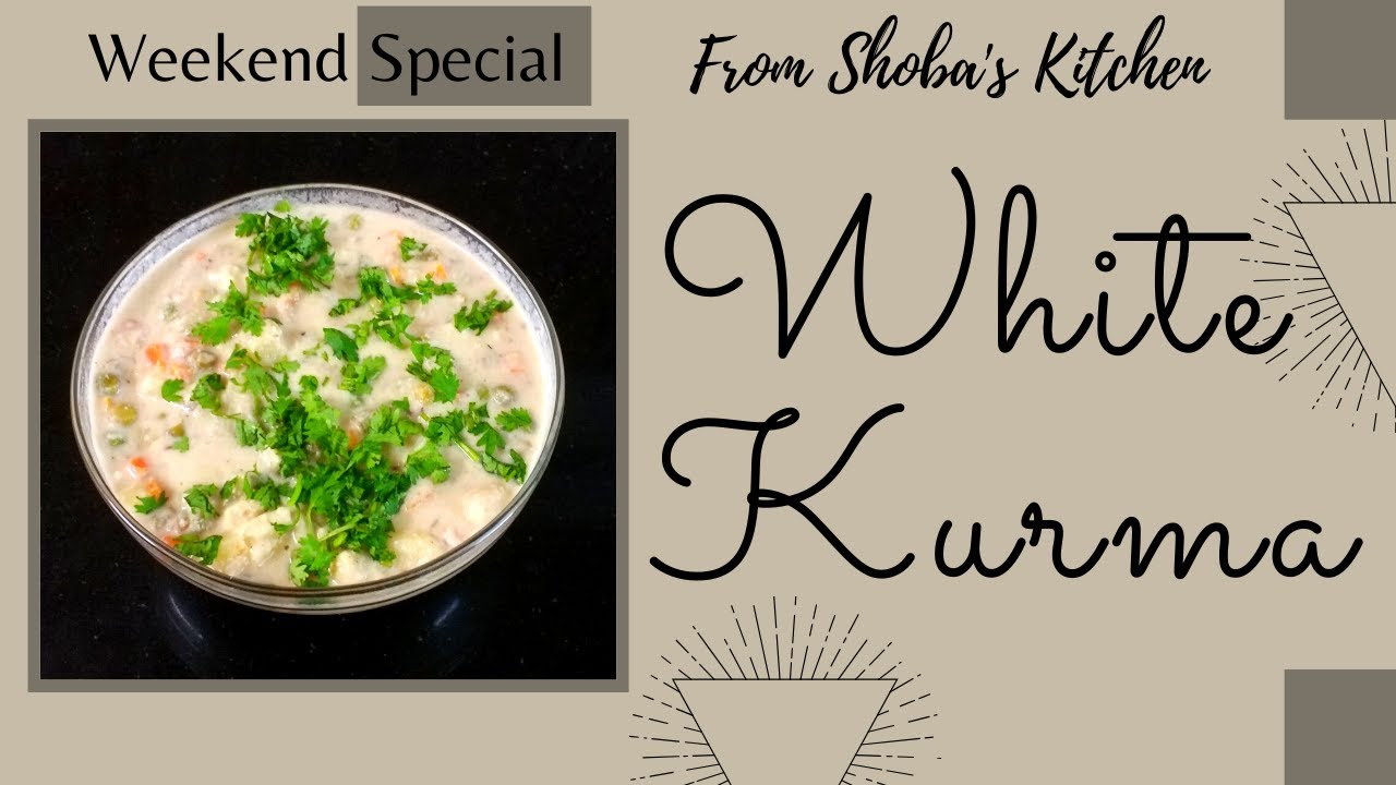 White Kurma | White Kurma Recipe in Tamil | From Shobas Kitchen - YouTube